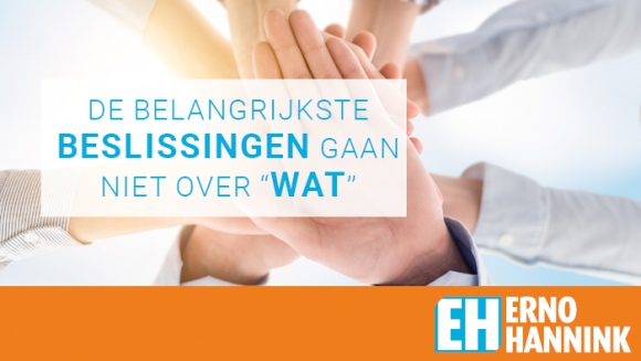 De belangrijkste beslissingen gaan niet over wat ⋆ Decide for Impact